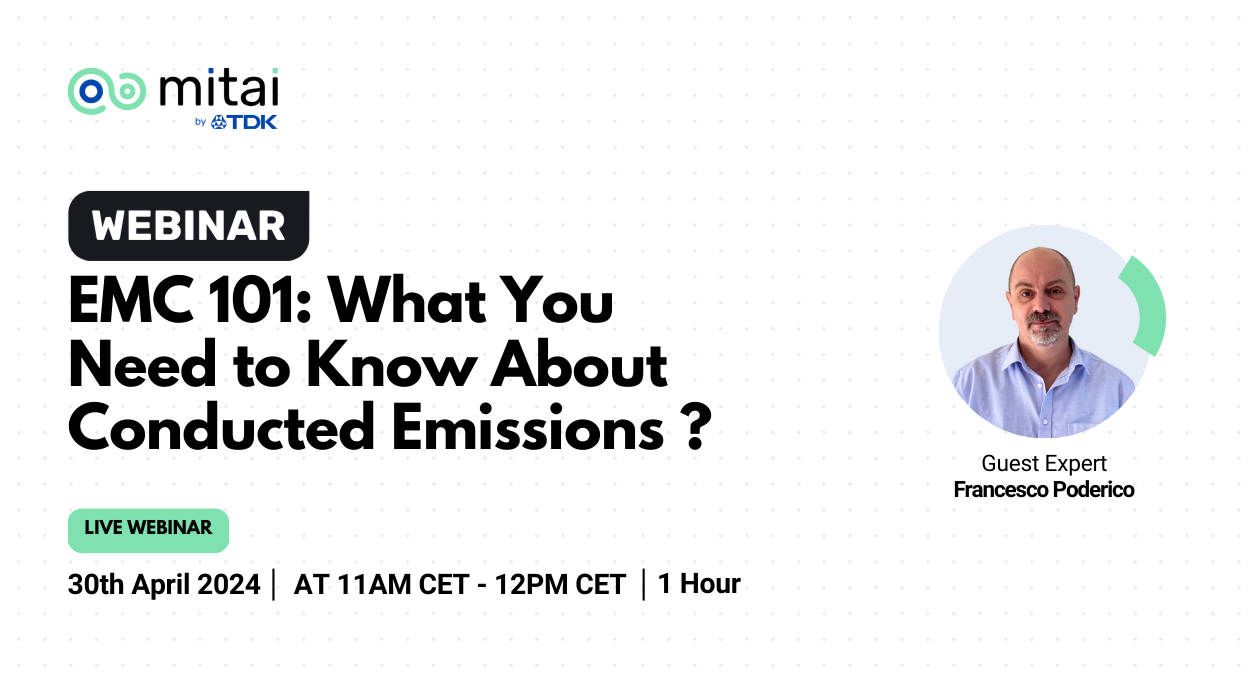 Webinar: EMC What You Need to Know About Conducted Emissions